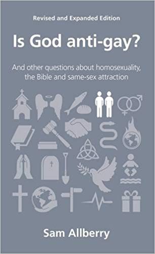 Book Review: “Is God Anti Gay?” by Sam Allberry – The Eccentric ...